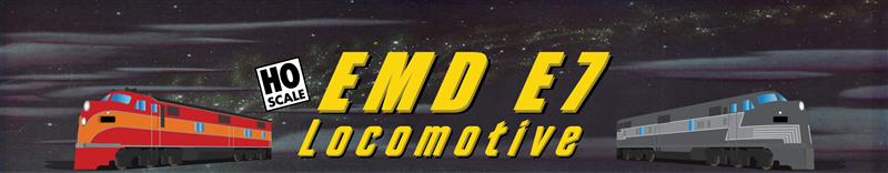 EMD E7 - Diesel Locomotives - HO scale - Rapido Trains Inc.